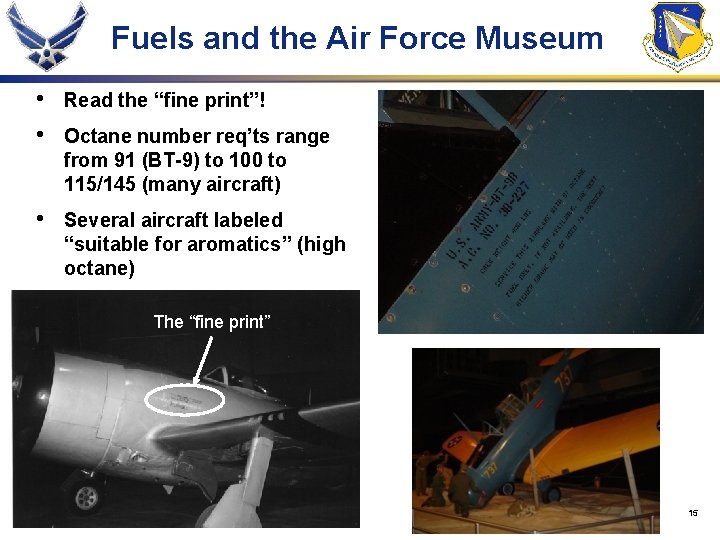 History of Military Aviation Fuels Tim Edwards Fuels