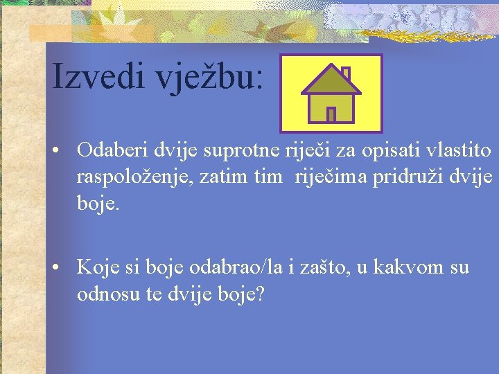 5 RAZRED Osobno i drutveno KOMPLEMENTARNI KONTRAST Autorica