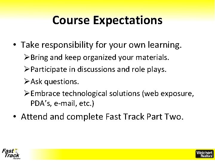 Welcome To Weichert Objectives 1 Understanding what completion