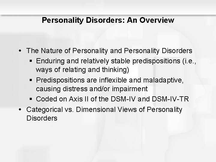 Chapter 11 Personality Disorders Personality Disorders An Overview