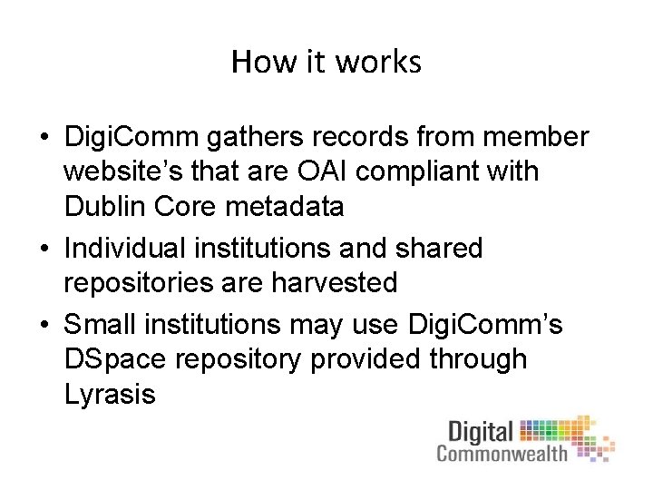 What is Digital Commonwealth A web portal allowing