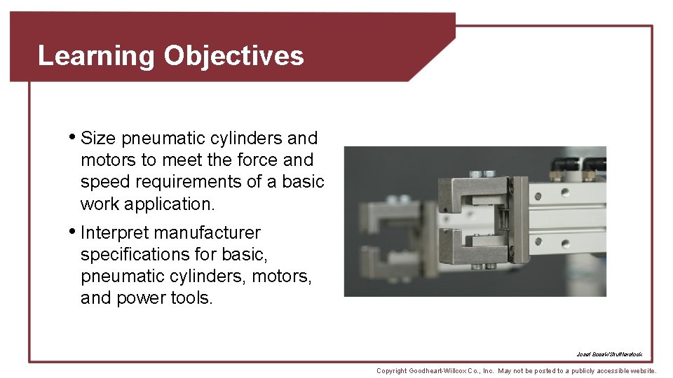 17 Work Performers of Pneumatic Systems Learning Objectives