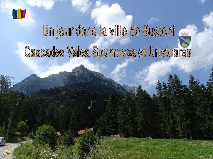 Tlphrique de Busteni vers les deux cascades Refuge