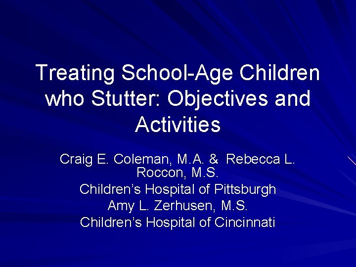 Treating SchoolAge Children who Stutter Objectives and Activities