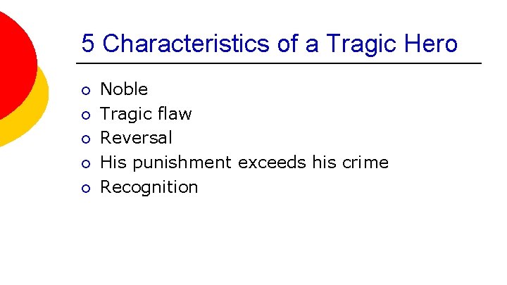 5 Characteristics of a Tragic Hero Noble Tragic