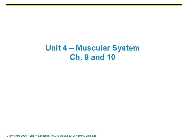 Unit 4 Muscular System Ch 9 and 10
