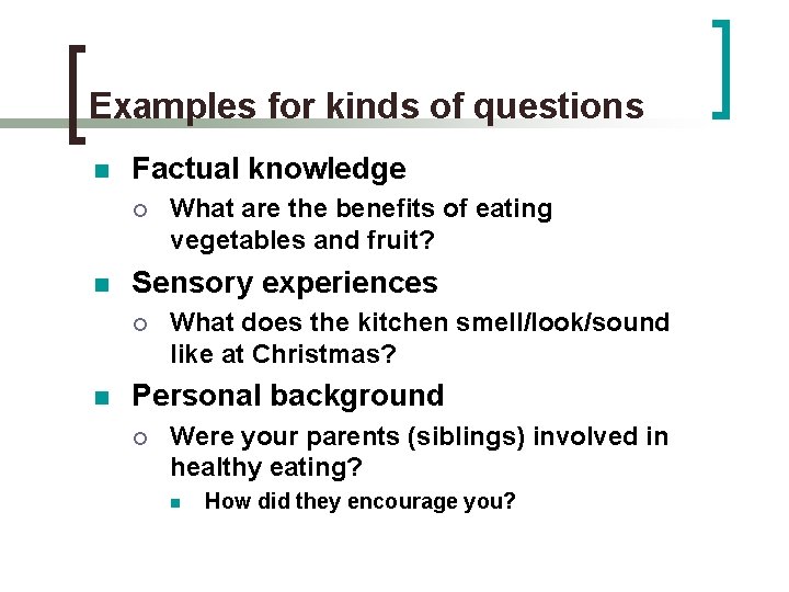 Interviews Chapter 5 Interviews Why interviews n One