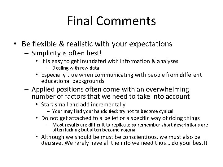 Summary Slides Housekeeping New Readings are available Assessing