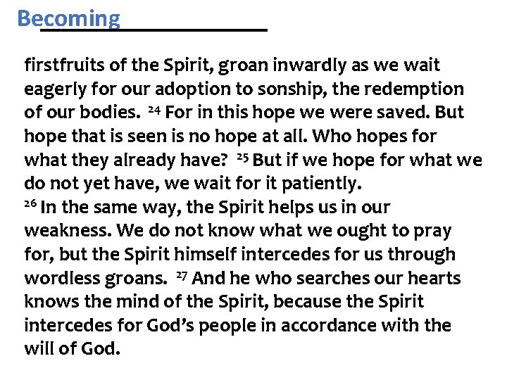 Becoming How God Uses Process in Our Lives