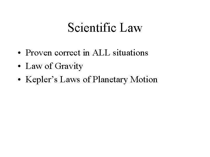 Expanding on the Scientific Method Laws vs Theories