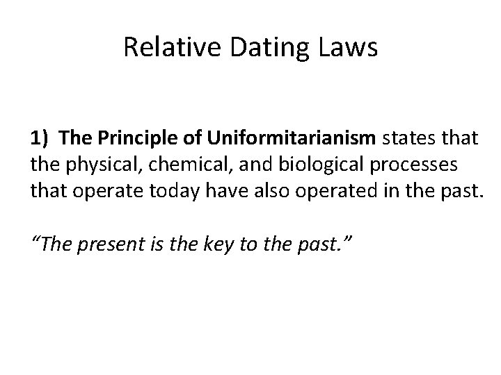 Geologic History Relative Dating Birth of Modern Geology