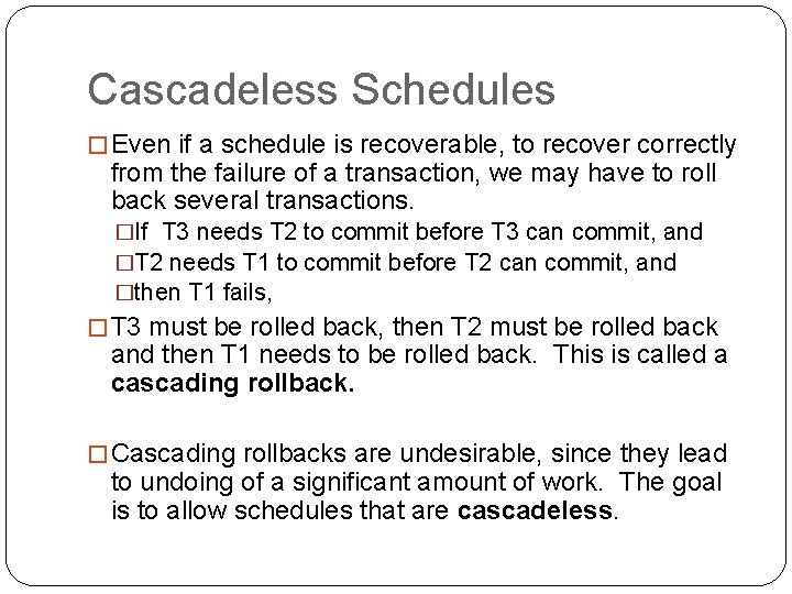 Database Transactions ACID properties Recoverable Schedule Lock Based