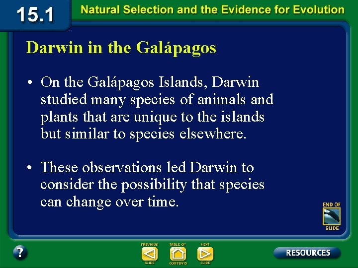 Section Objectives Summarize Darwins theory of natural selection