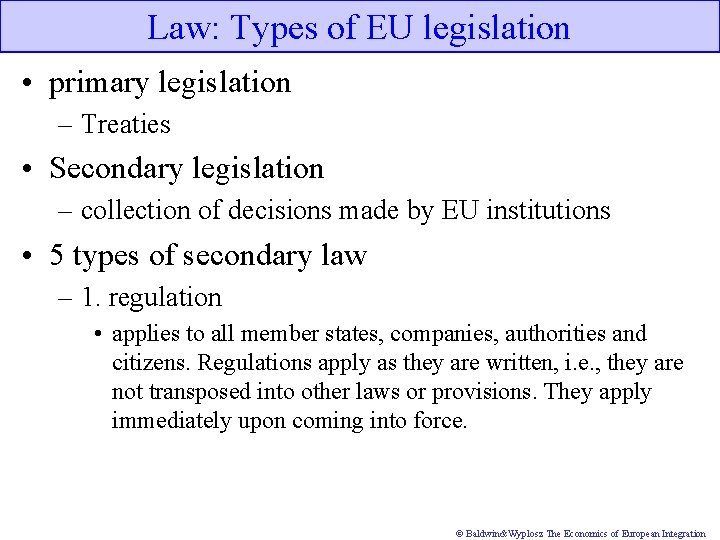 Chapter 2 FACTS LAW INSTITUTIONS BaldwinWyplosz The Economics