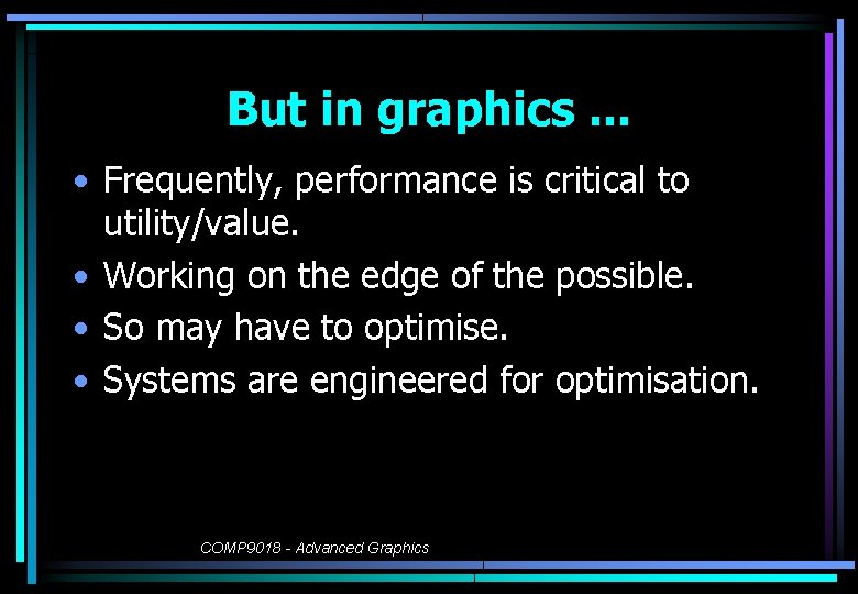 Advanced Graphics Part 2 Quick review of Open