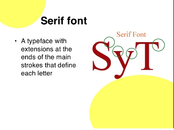 Types of Fonts Many letters within fonts are