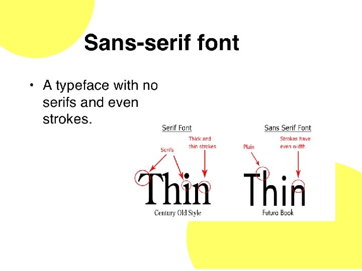 Types of Fonts Many letters within fonts are