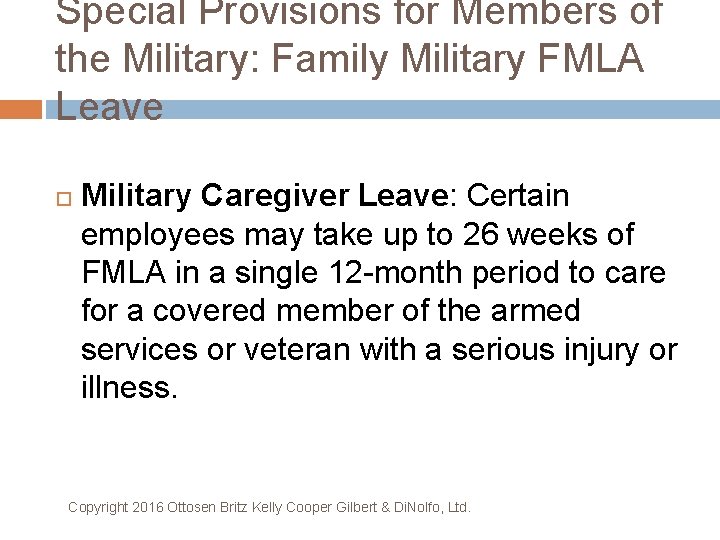 AN OVERVIEW OF THE FMLA FOR SCHOOL DISTRICTS