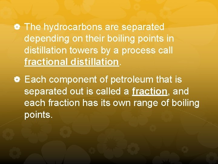 Fractional Distillation of Hydrocarbons Carbon Chain Length and
