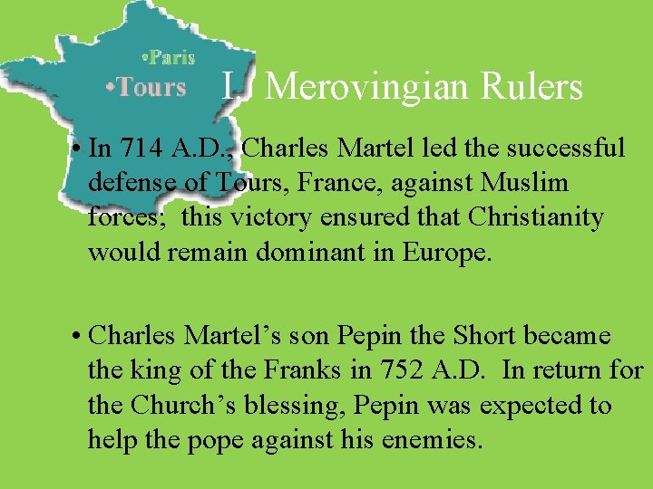 The Rise of Medieval Europe Lesson 1 Objectives