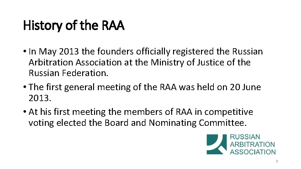 Russian Arbitration Association as a Body for Administering