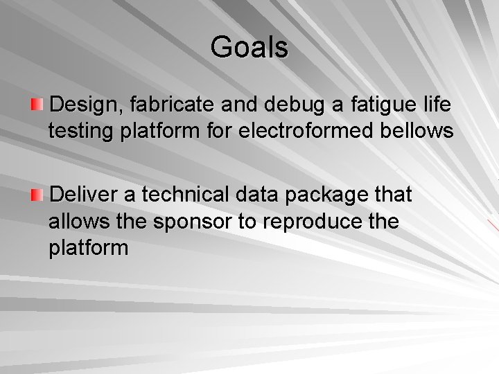 Fatigue Life Testing Platform for Electroformed Bellows Customer