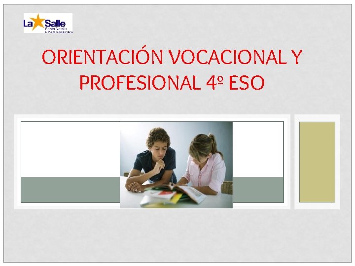 ORIENTACIN VOCACIONAL Y PROFESIONAL 4 ESO CALENDARIO DE