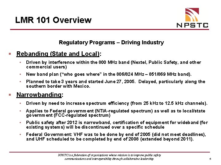 Land Mobile Radio LMR 101 NPSTC is a