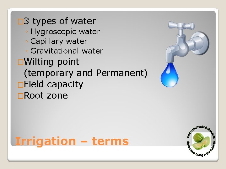 Water Management and Irrigation Keeping those plants watered