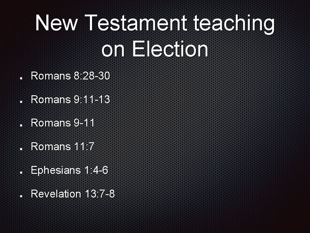 Election and Reprobation ElectionPredestination John Calvin the doctrine