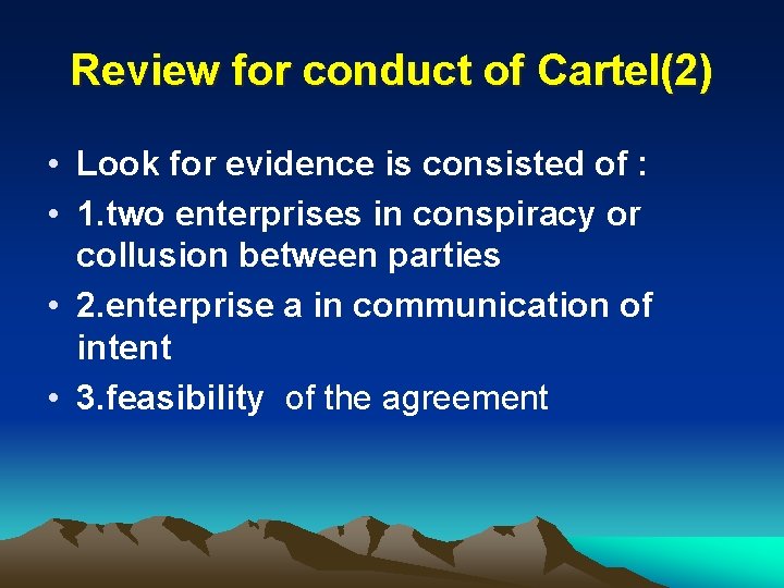 SKILLS OF INVESTIGATION ABOUT CARTEL AND EXPLANATION OF