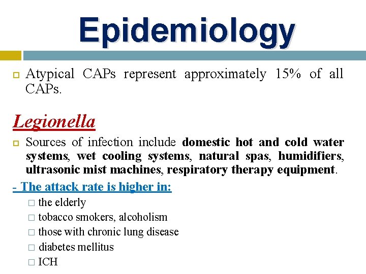 Atypical Bacterial Pneumonia Dina Abouelkheir Lecturer of chest
