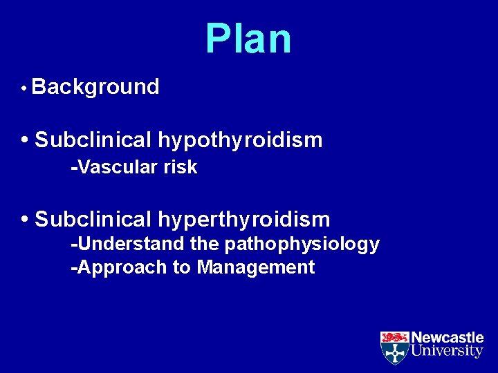 Subclinical thyroid disorders still a matter of controversy