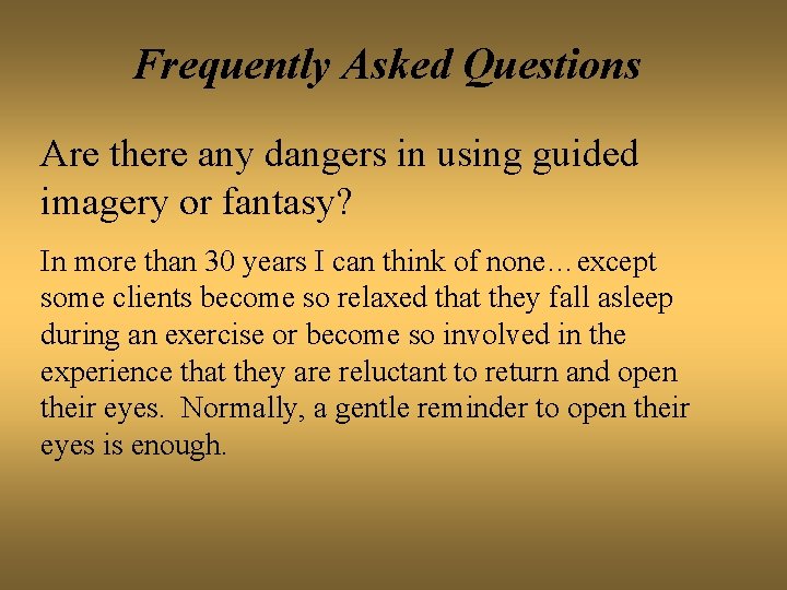 Guided Imagery Strategies for Insight and Behavior Change