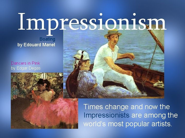 Impressionism In art what can that possibly mean