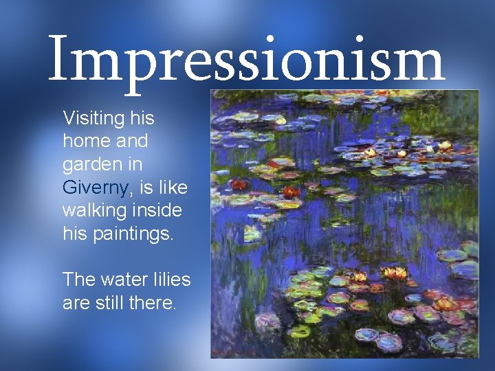 Impressionism In art what can that possibly mean