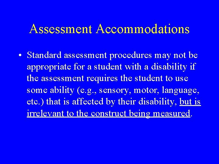 Chapter 15 Assessment Accommodations Assessment accommodations help ...