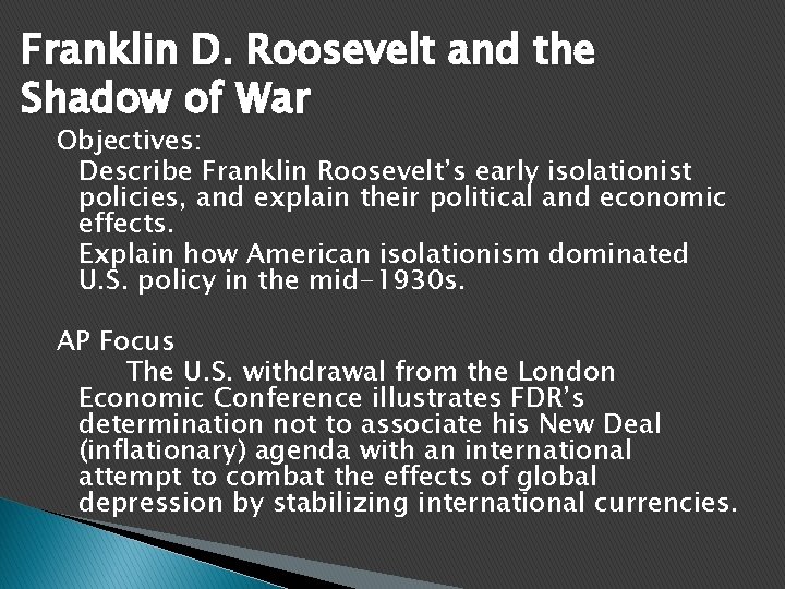 Day 130 Franklin D Roosevelt and the Shadow