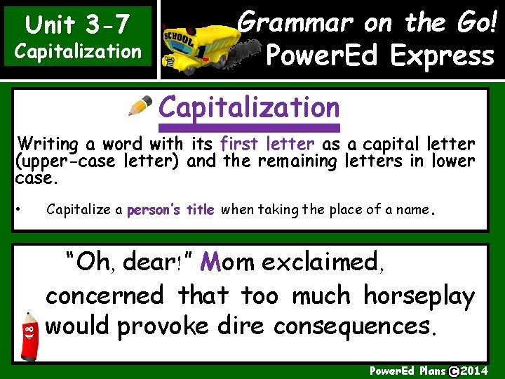 Unit 3 Lesson 7 Grammar on the Go