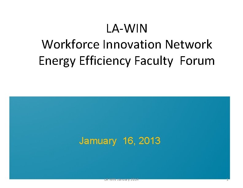 LAWIN Workforce Innovation Network Energy Efficiency Faculty Forum