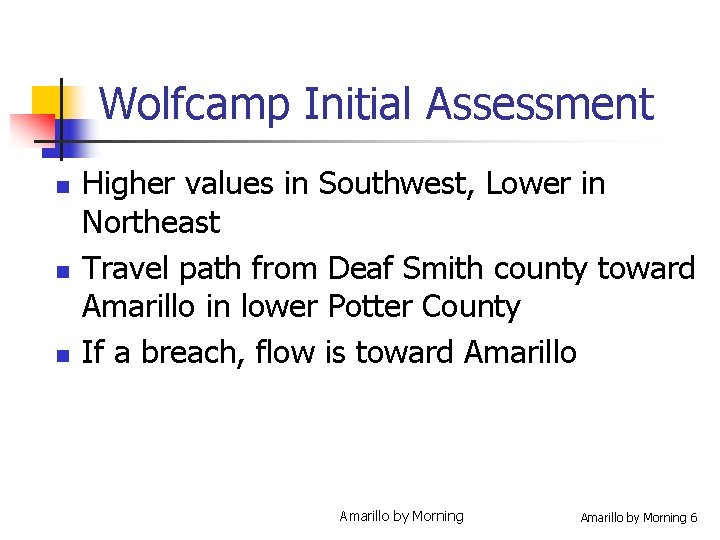 AMARILLO BY MORNING DATA VISUALIZATION IN GEOSTATISTICS William