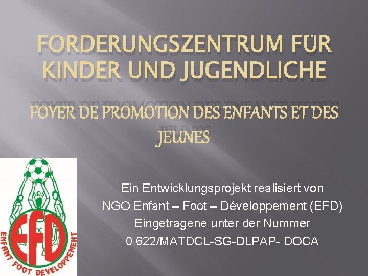 FRDERUNGSZENTRUM FR KINDER UND JUGENDLICHE FOYER DE PROMOTION