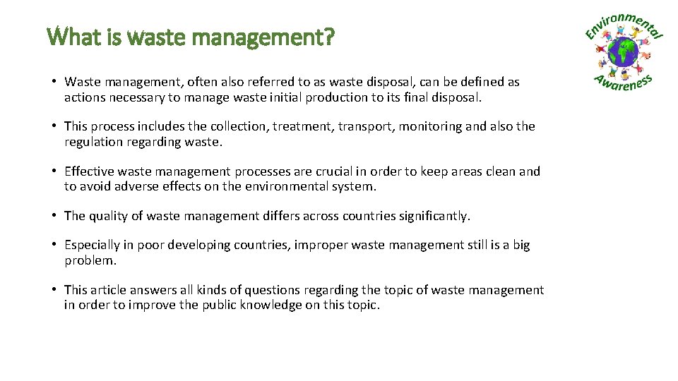 Waste Management and Waste Disposal What is waste