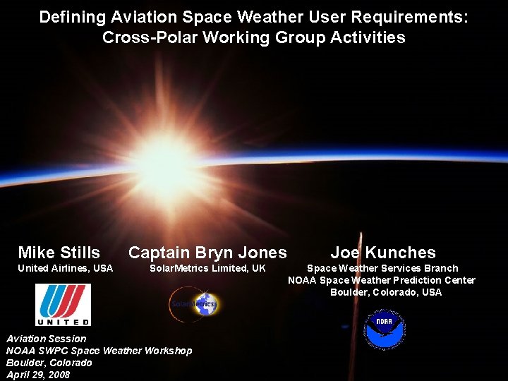 Defining Aviation Space Weather User Requirements CrossPolar Working