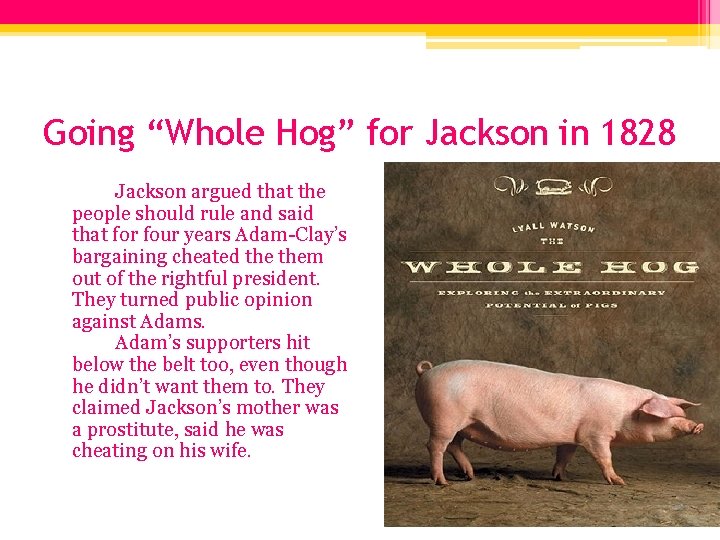 The Rise of Mass Democracy 1824 1840 Ciana