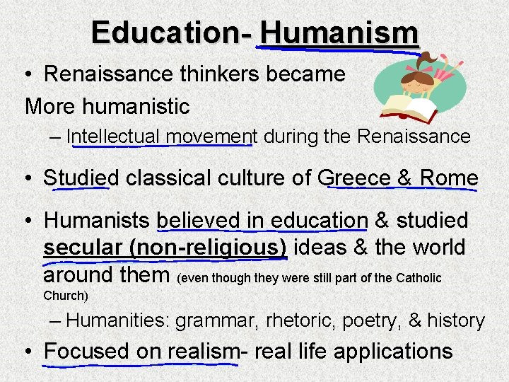 Todays Objectives Describe characteristics of the Renaissance and