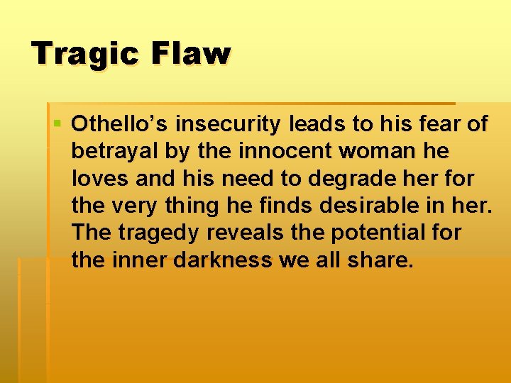 Othello By William Shakespeare First Performed on November