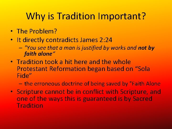 The Church Tradition and Scripture November 18 2014