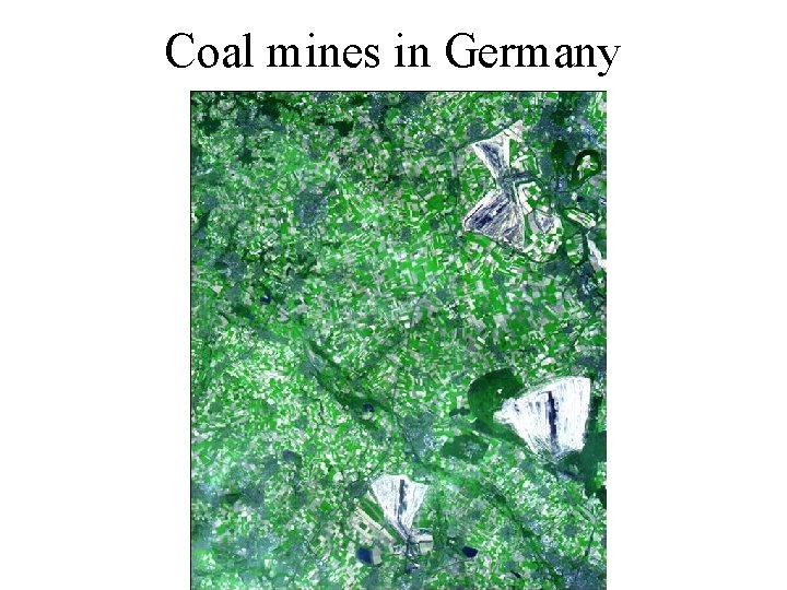 Coal mines in Germany Haze over northeastern US