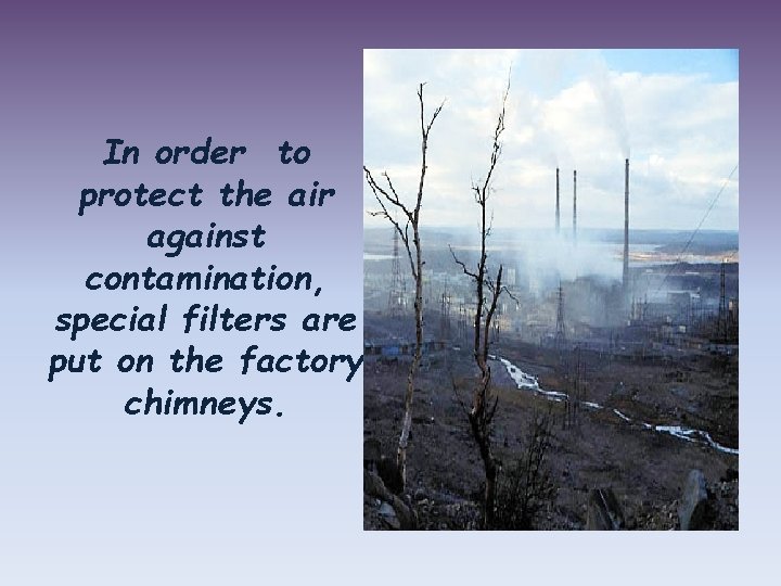 Of the problem is the environment a pollution